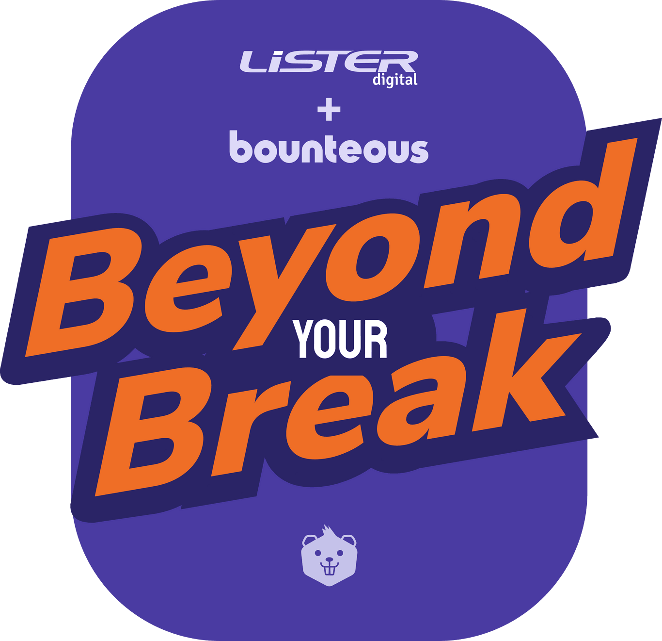 Lister Digital + Bounteous Beyond Your Break Program from Crio.Do